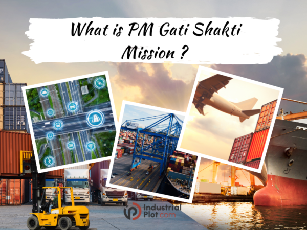 What is PM Gati Shakti National Master Plan - Industrialplot.com